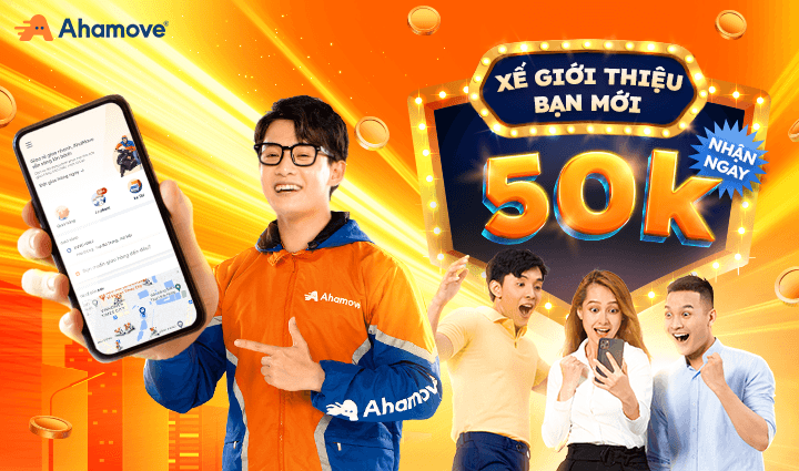 Xế giới thiệu khách hàng mới sử dụng dịch vụ AhaFast, nhận ngay 50k ...